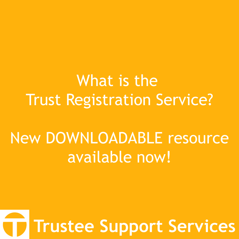 Registration Of Trust THE NEW TRUST REGISTRATION SERVICE (TRS)